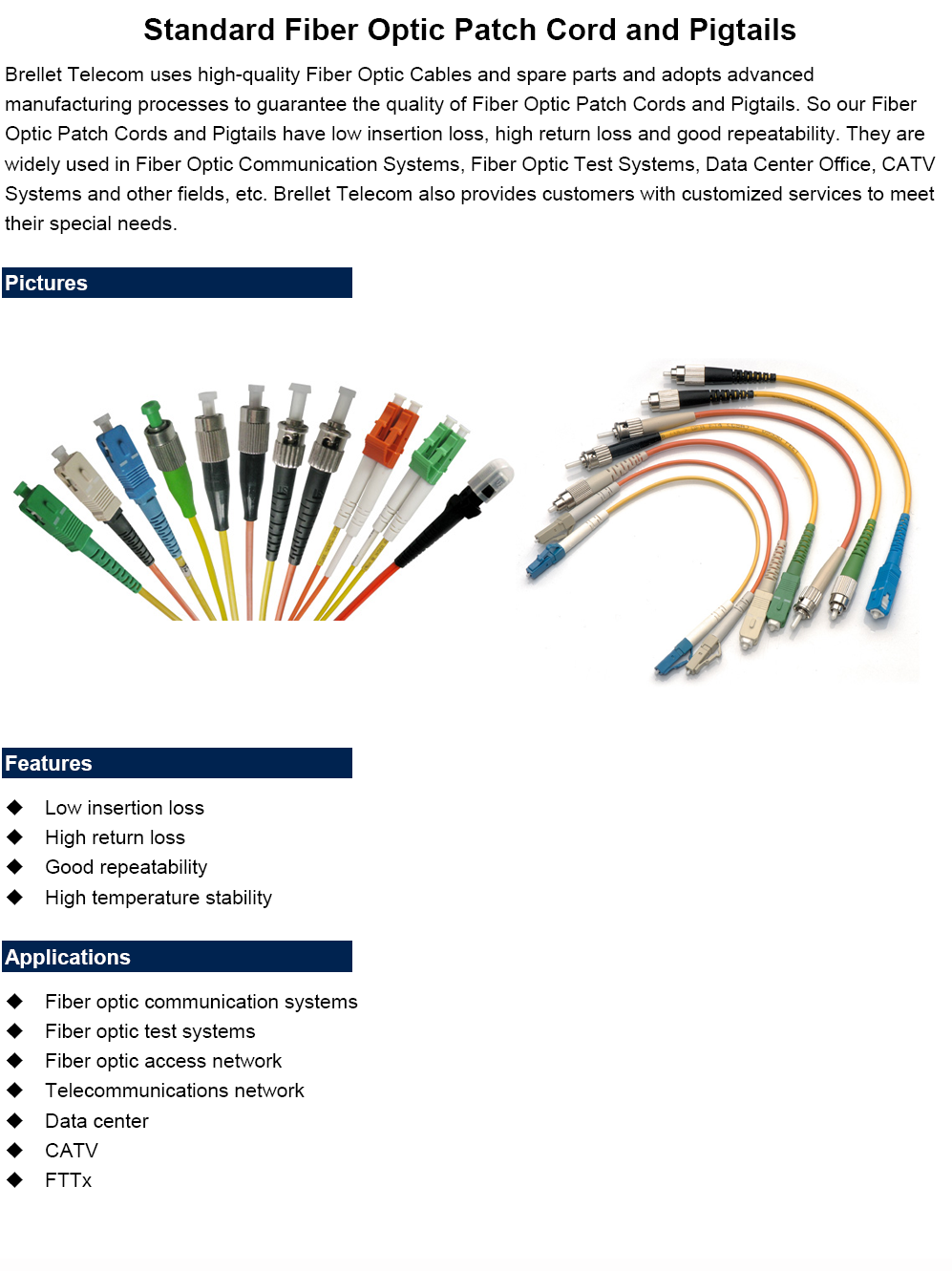 Standard Fiber Optic Patch Cord and Pigtails_Brellet Telecom - FTTx FTTH Fiber Optic Solutions ...